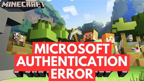 How To Fix Minecraft You Need To Authenticate Microsoft Services 2024