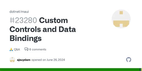 Custom Controls And Data Bindings · Dotnet Maui · Discussion 23280