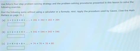 solved use polya s four step problem solving strategy and the problem