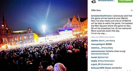 Zlatan Ibrahimovic Has Booked Malmos Main Square So Ever