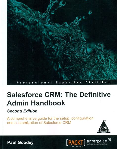 Salesforce Crm The Definitive Admin Handbook Goodey Paul