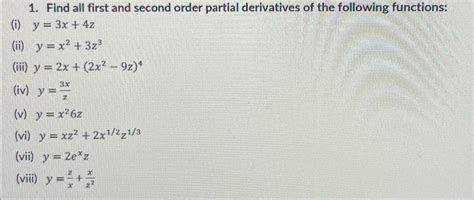 Solved Find All First And Second Order Partial Derivatives