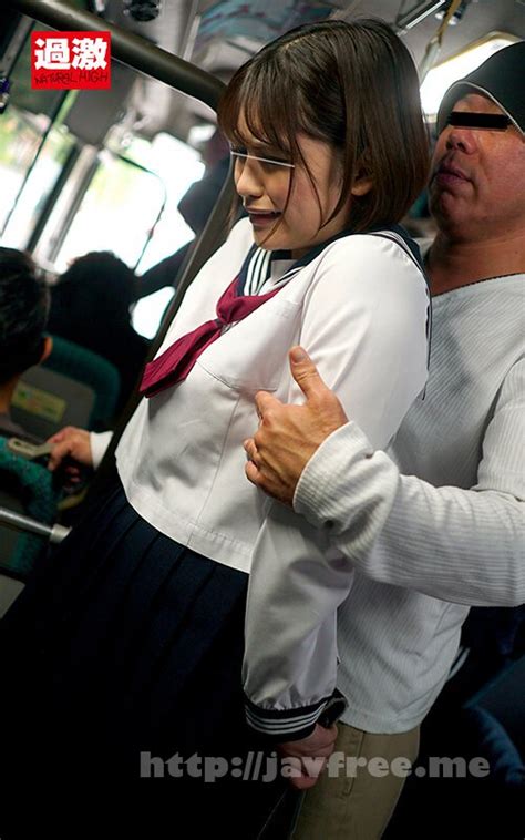 Nhdtb 75802 満員バスで背後から制服越しにねっとり乳揉み痴 され腰をクネらせ感じまくる巨乳女子 生18 推定gカップ