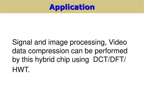 Ppt Hybrid Architecture Of Dct Dft Wavelet Transform Hwt Powerpoint