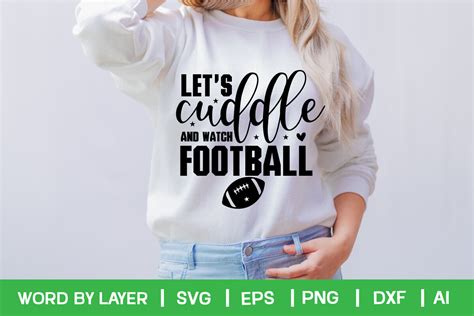 Let S Cuddle And Watch Football Graphic By DigitalArt Creative Fabrica