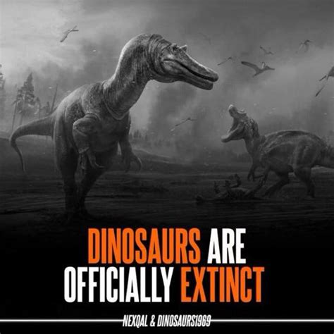 Guys I Have Bad News Rdinosaurs