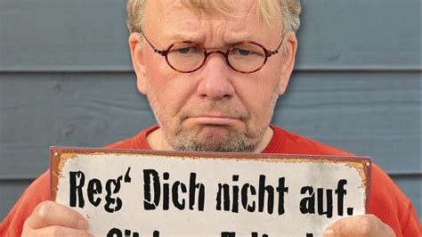Reg Dich Nicht Auf Gibt Nur Falten Bernd Stelter Kommt Nach Olsberg