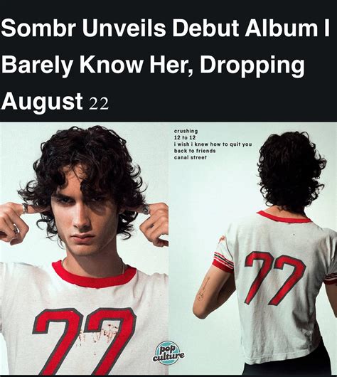 Pop Culture Sombr Announces His Debut Album I Barely Facebook