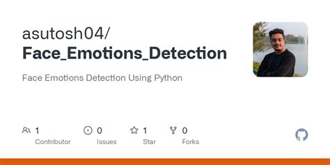 Github Asutosh Face Emotions Detection Face Emotions Detection Using Python