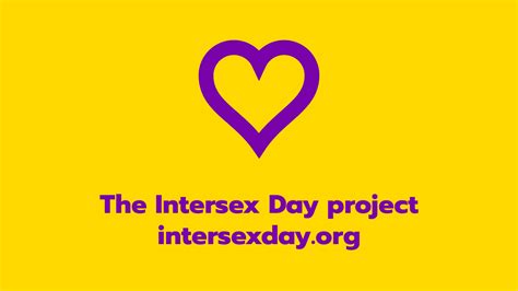 Intersex Day Intersex Awareness Day 26 Oct And Intersex Day Of