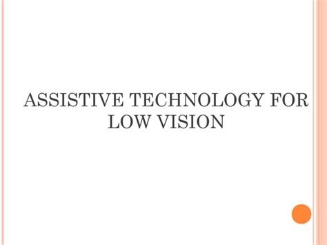 Assistive Technologies For Cognitive Augmentation Ppt