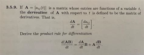 Solved 359 If A Aijt Is A Matrix Whose Entries Are