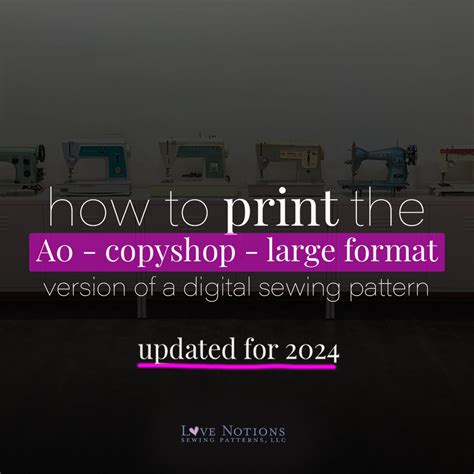 How To Print A0 Copy Shop Large Format Sewing Patterns Love