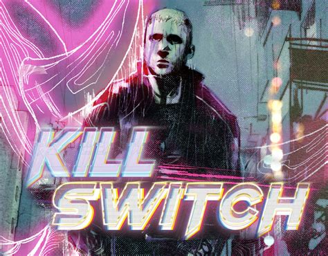 Kill Switch Scout Comics And Entertainment Holdings Inc