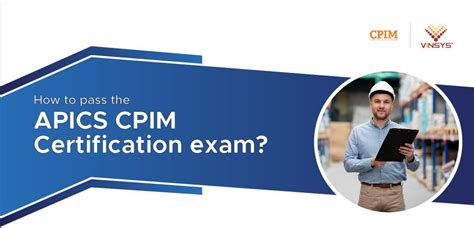How To Pass The Apics Cpim Certification Exam