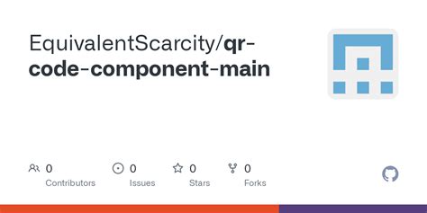 Github Equivalentscarcity Qr Code Component Main