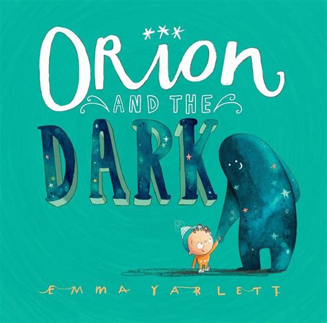 Orion And The Dark Yarlett Emma Yarlett Emma 9780763675950 Amazon