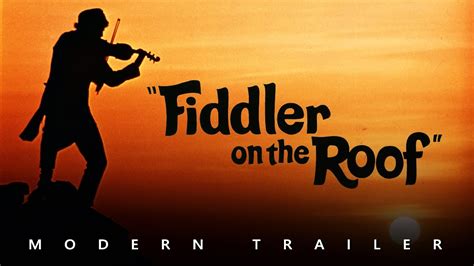 Fiddler On The Roof Fan Made Modern Trailer YouTube