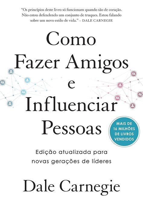 Como Fazer Amigos E Influenciar Pessoas 9786555645590