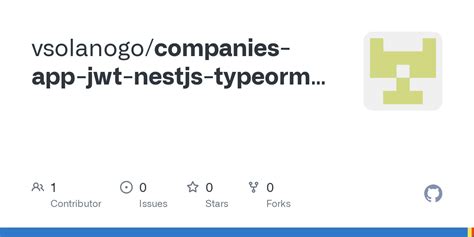 Github Vsolanogocompanies App Jwt Nestjs Typeorm React Emotionjs Admin Example