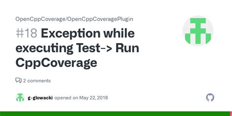 exception while executing test run cppcoverage · issue 18