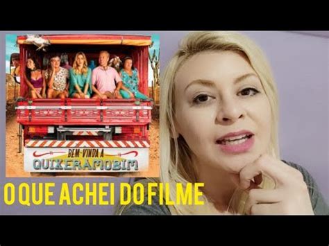 O Que Eu Achei Do Filme Bem Vindo A Quixeramobim Cristiane Araujo