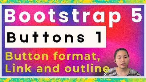 Everything You Need To Know About Bootstrap 5 Buttons Youtube