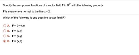 Solved Specify The Component Functions Of A Vector Field F In R2 With
