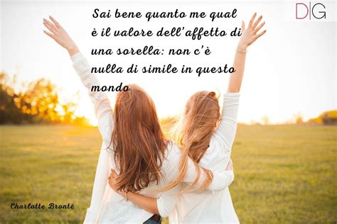Frasi Per Sorelle Le Citazioni E Le Dediche Più Belle