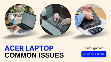 Common Acer Laptop Problems And Solutions By Techyuga
