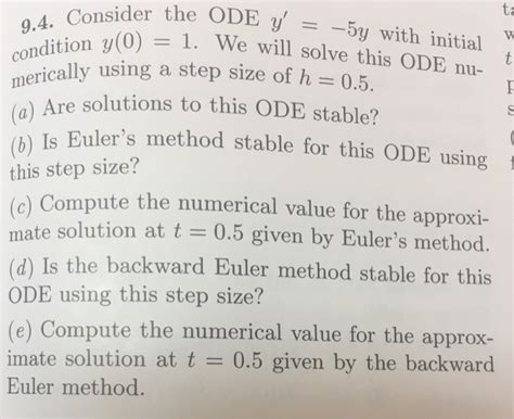 Solved Consider The Ode Y 5y With Initial Condition Y 0