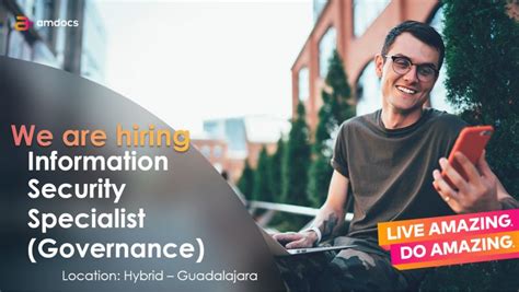 🚀 Join Amdocs 🇲🇽 As An Information Security Specialist In Guadalajara 🚀 Were Looking For