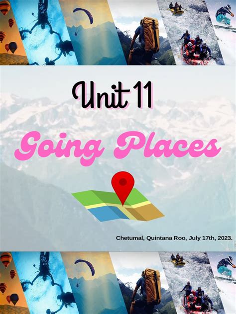 Unit 11 Going Places Pdf Syntax Human Communication