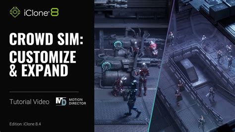 Crowd Sim: Customize & Expand | iClone 8 Tutorial - YouTube