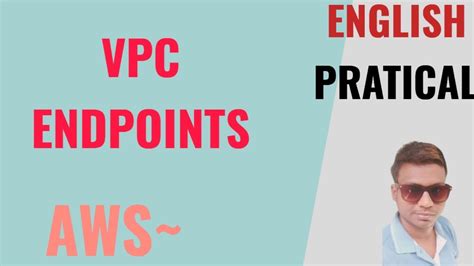 Vpc Endpoints Aws Cloudcomputing Awsbasics Awsdevelopers Youtube