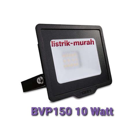 Jual Philips Bvp150 10W 10 Watt Lampu Sorot Flood Light Led8 220V Di