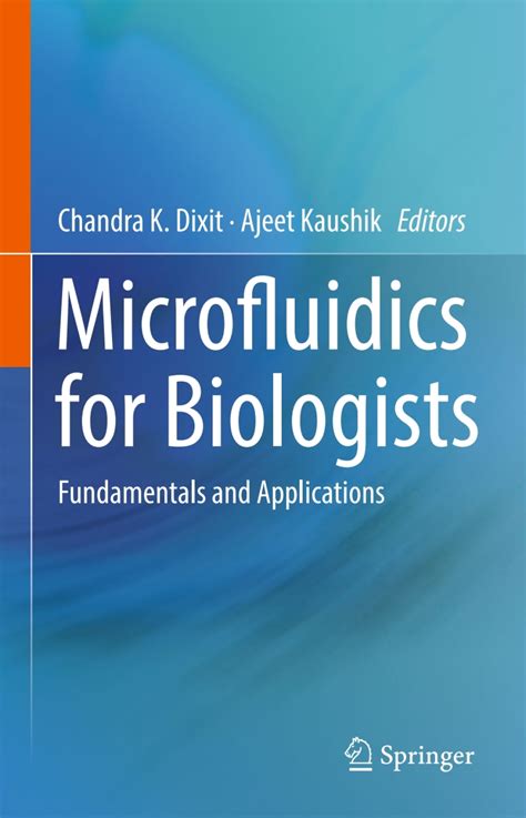 Microfluidics For Biologists Fundamentals And Applications Premiumjs