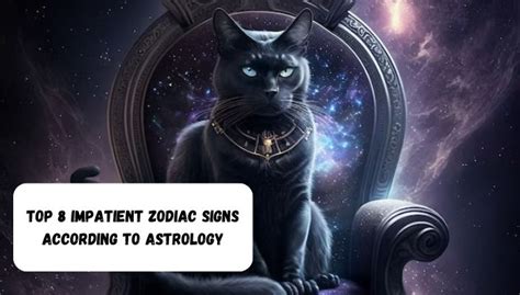 Top 8 Impatient Zodiac Signs According To Astrology Cool Astro