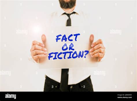 Hand Writing Sign Fact Or Fiction Conceptual Photo Is It True Or Is False Doubt If Something Is