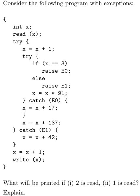 Solved Consider The Following Program With Exceptions Int