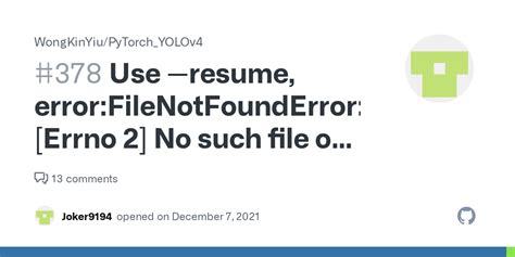 Use Resume Error FileNotFoundError Errno No Such File Or Directory Cfg Issue