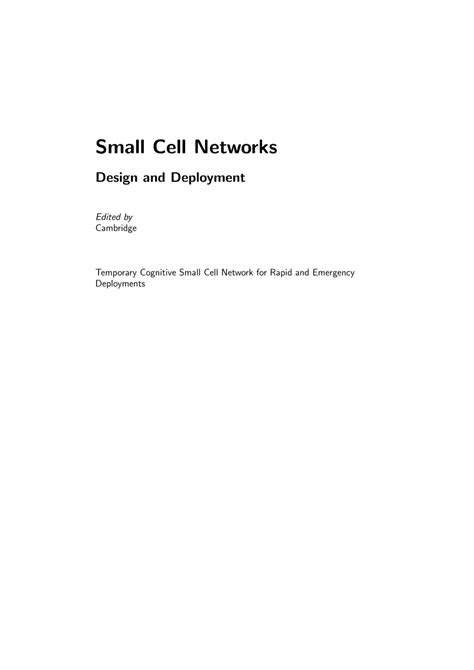 Pdf Temporary Cognitive Small Cell Network For Rapid And Emergency Deployments