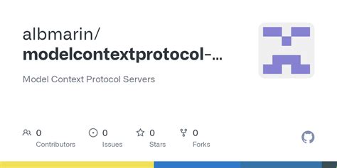 Github Albmarinmodelcontextprotocol Servers Model Context Protocol