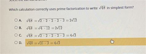 Solved Which Calculation Correctly Uses Prime Factorization To Write