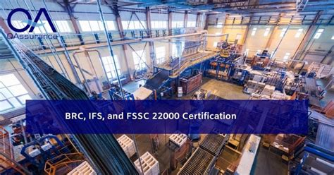 BRC IFS And 22000 FSSC Certification QAssurance Partner In Food Safety
