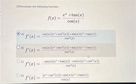 Solved Differentiate The Following Function Oa Ob O C