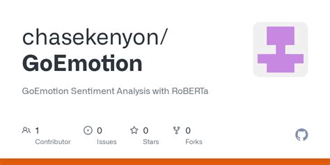 GitHub Chasekenyon GoEmotion GoEmotion Sentiment Analysis With RoBERTa