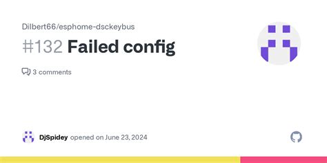Failed Config · Issue 132 · Dilbert66esphome Dsckeybus · Github