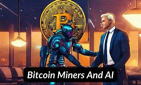 Bitcoin Miners And Ai The Power Struggle Unveiled Nse Updates