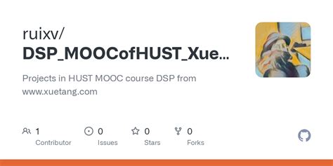 GitHub Ruixv DSP MOOCofHUST Xuetang Projects In HUST MOOC Course DSP From Xuetang
